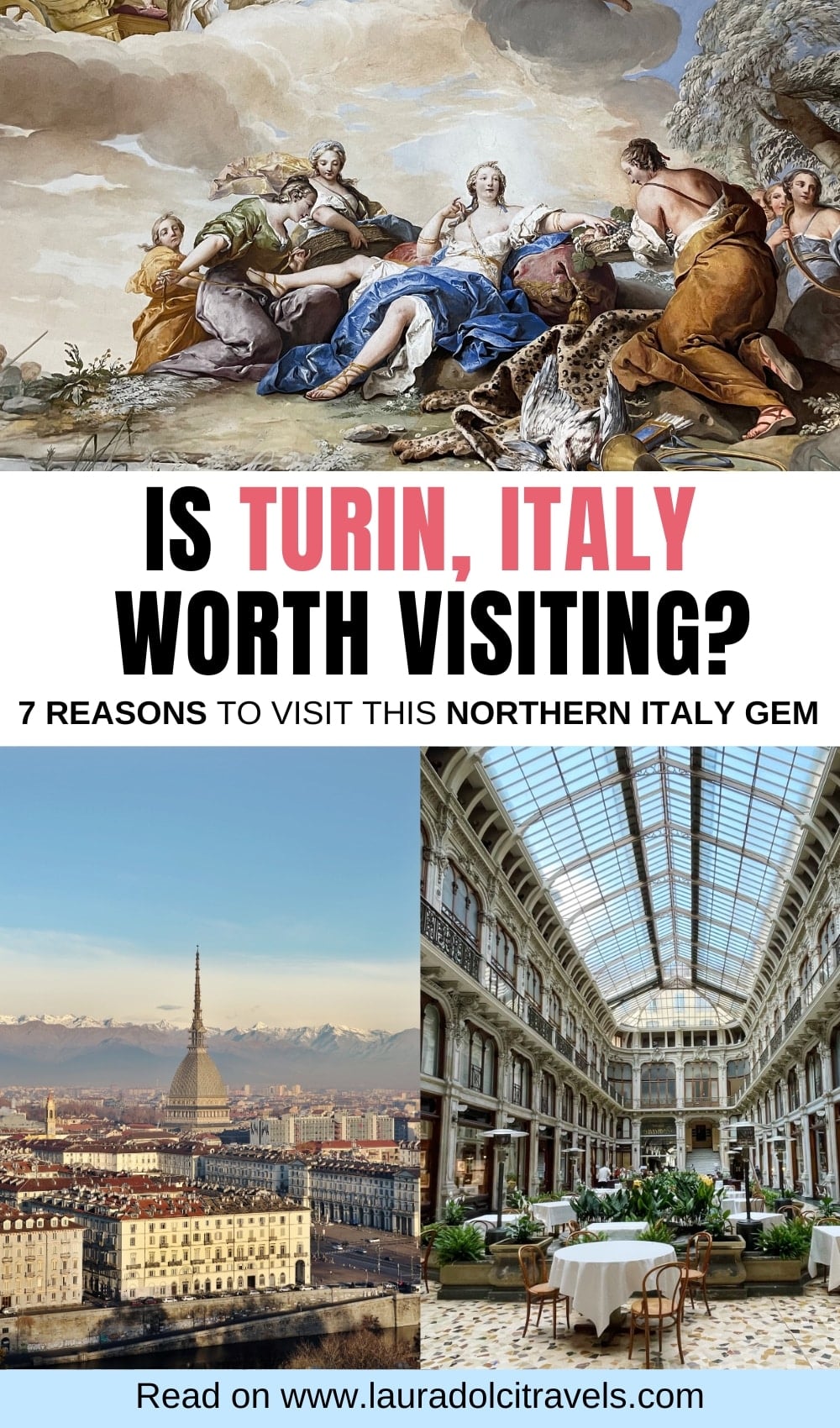 7 Reasons Why Turin, Italy Belongs on Your Travel Bucketlist
